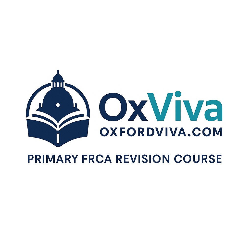 OSCE – OxViva Primary FRCA SOE & OSCE Revision Course